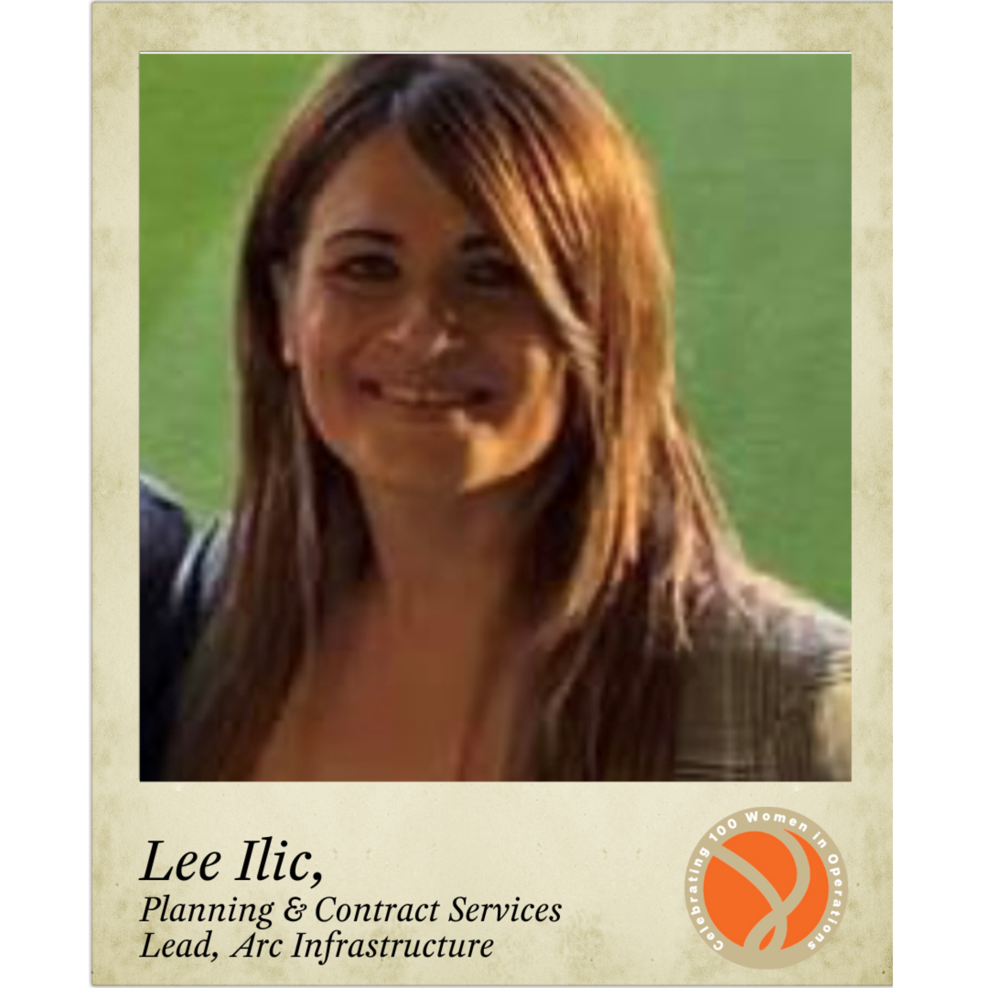 100 Women in Operations: Lee Ilic, Planning & Contract Services Lead, Arc Infrastructure – NAWO