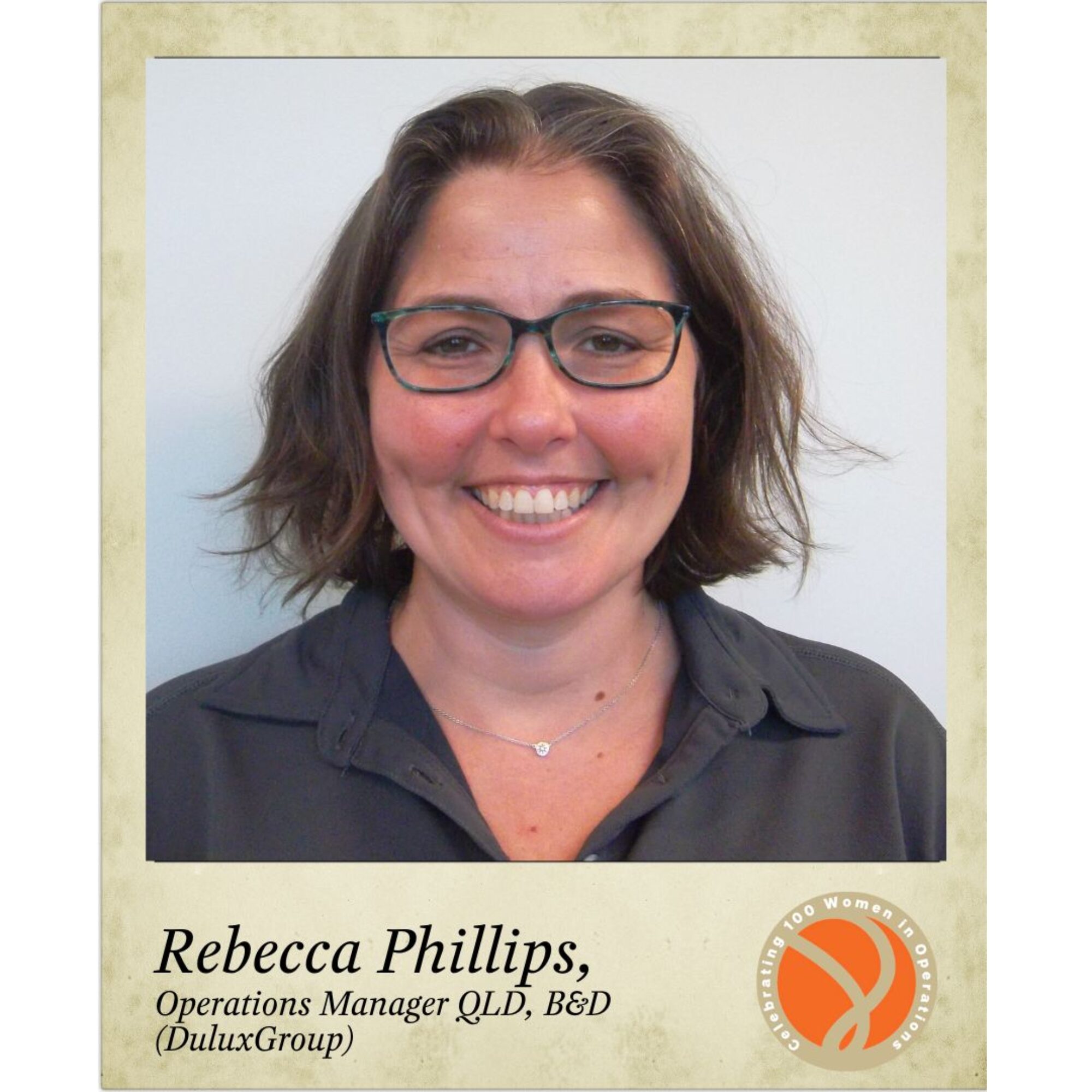 100 Women in Operations: Rebecca Phillips – Operations Manager QLD, B&D ...